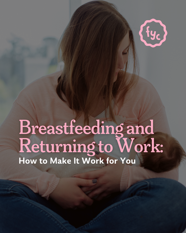 Breastfeeding and Returning to Work: How to Make It Work for You - Fill ...