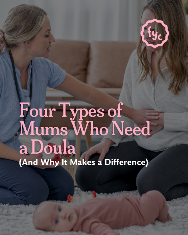 Four Types of Mums Who Need a Doula (And Why It Makes a Difference ...